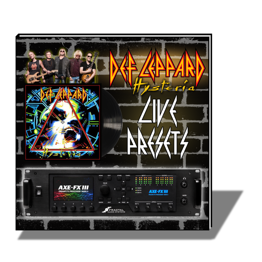 Def Leppard Hysteria LIVE Axe Fx III Presets – Dave Webb Music